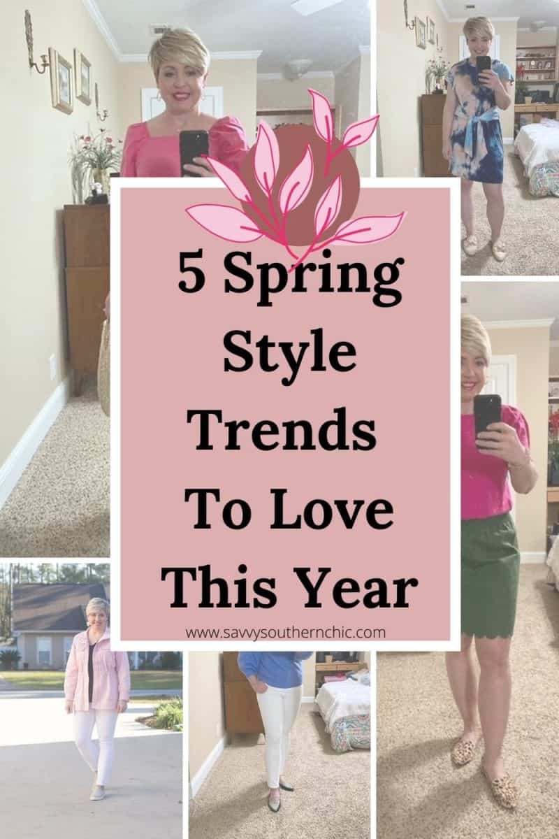 5 Spring Style Trends To Love This Year - Savvy Southern Chic