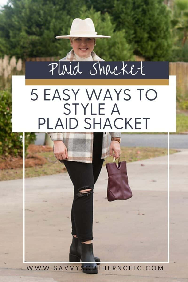 Trend to Try: 5 Easy Ways to Style a Shacket - Savvy Southern Chic