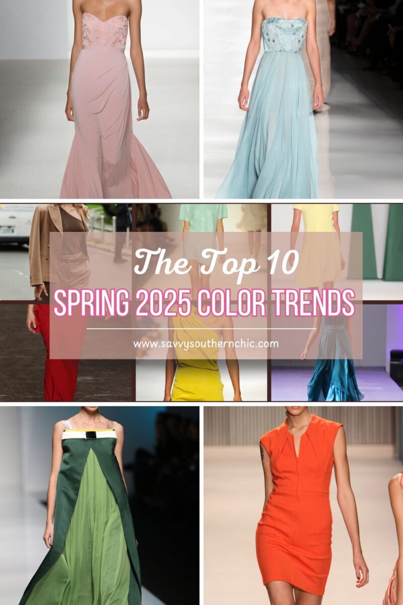 The Top 10 Color Trends for Spring 2025 - Savvy Southern Chic